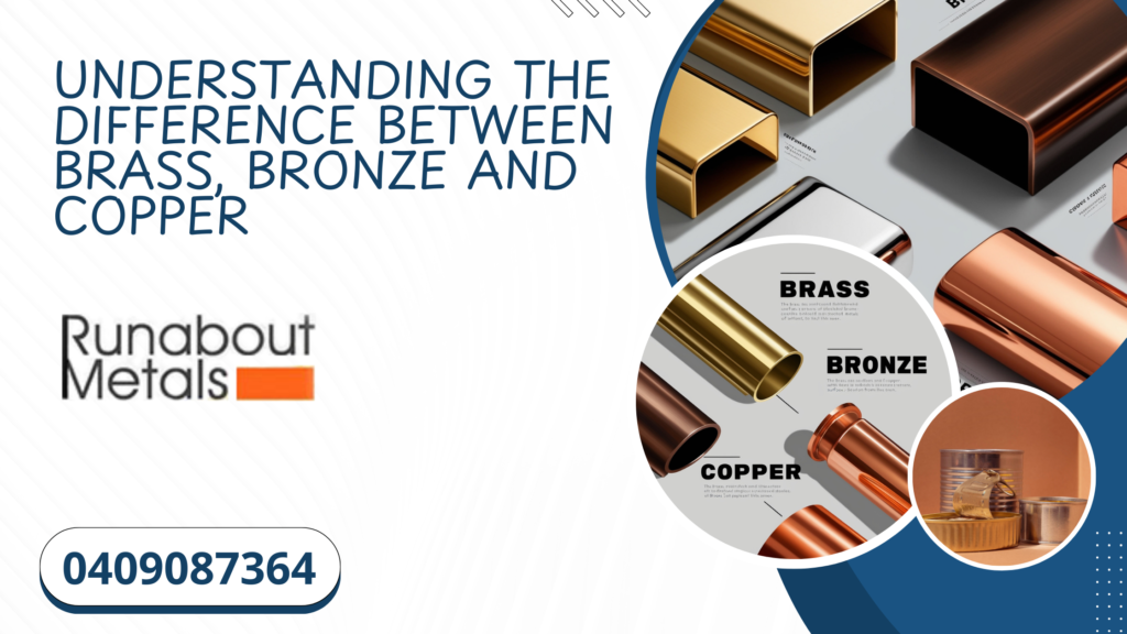 Understanding The Difference Between Brass, Bronze and Copper