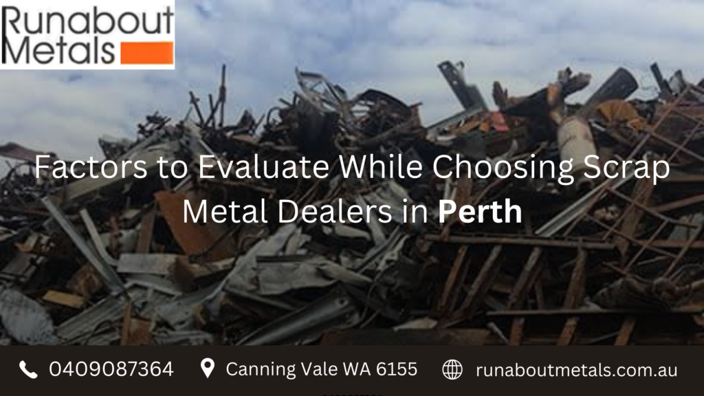 How to Choose Scrap Metal Dealers in Perth
